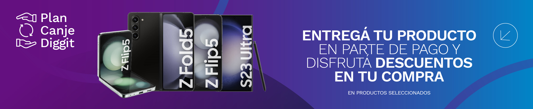 Plan Canje Samsung en Tienda Diggit